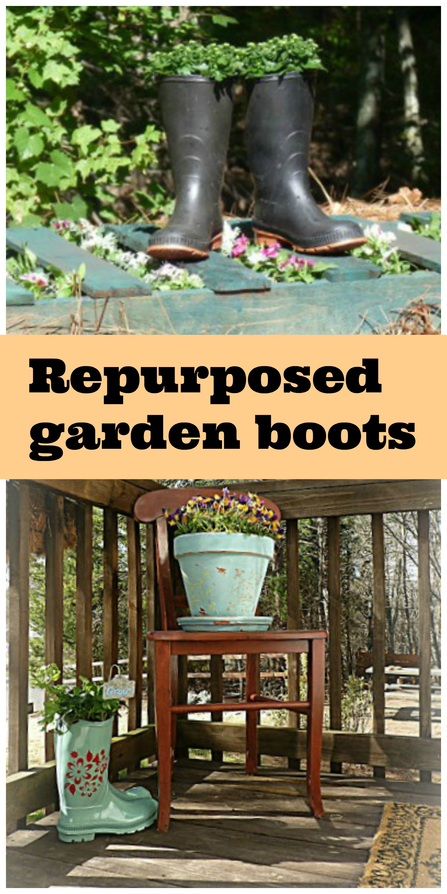 Garden boots repurposed